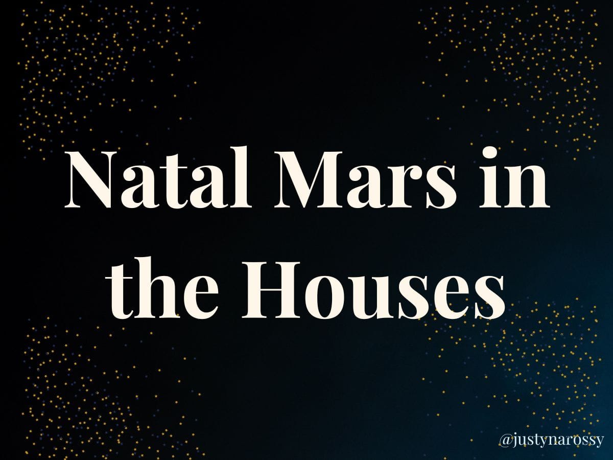 Natal Mars in Astrology - Justyna Rossy
