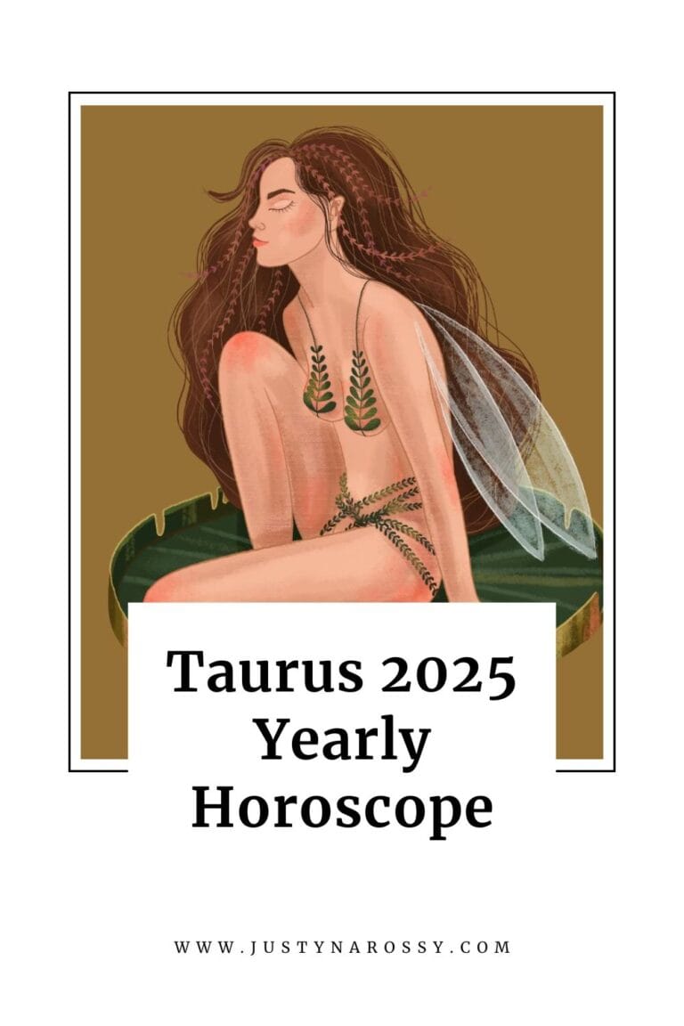 Taurus Yearly Horoscope 2025 - Justyna Rossy